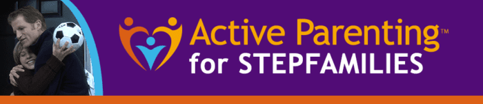 Active Parenting for Stepfamilies for Parents - Active Parenting