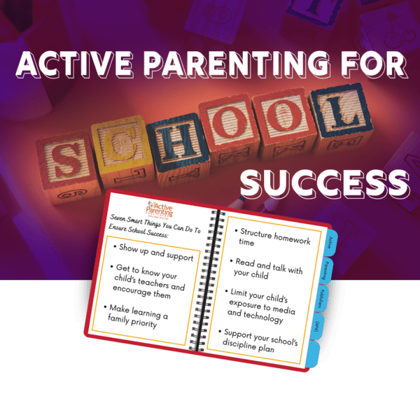 Active Parenting for School Success! - Active Parenting