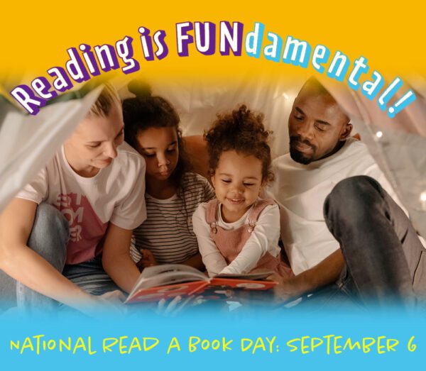 READING IS FUNDAMENTAL: National Read a Book Day - Active Parenting